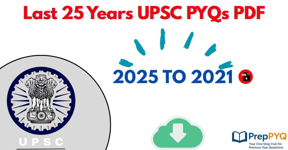 Last 25 Years UPSC Prelims Question Papers With Solution PDF - Preppyq.in