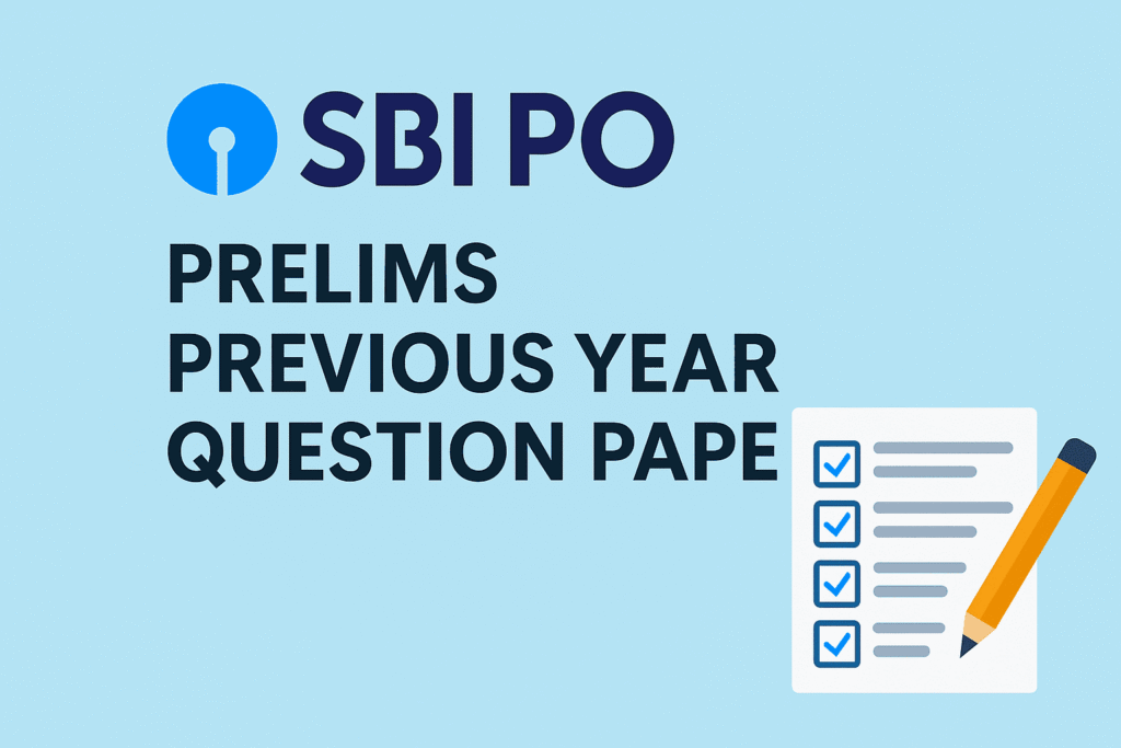 SBI PO Prelims Previous Year Question Paper—Download PDF With Solution ...